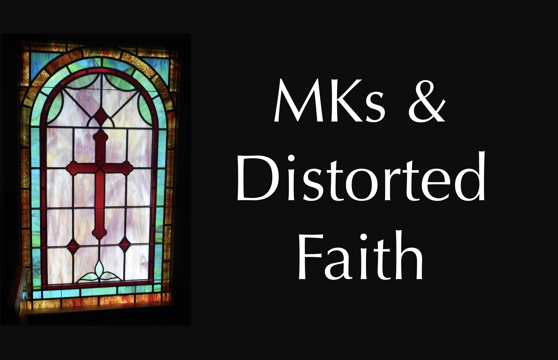 MKs & DISTORTED FAITH – Michèle Phoenix